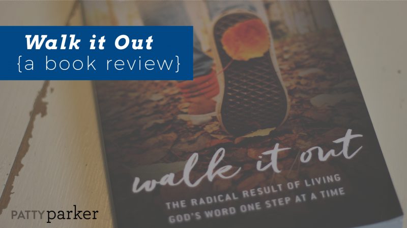 Walk It Out- Book Review | Patty Parker—Writer